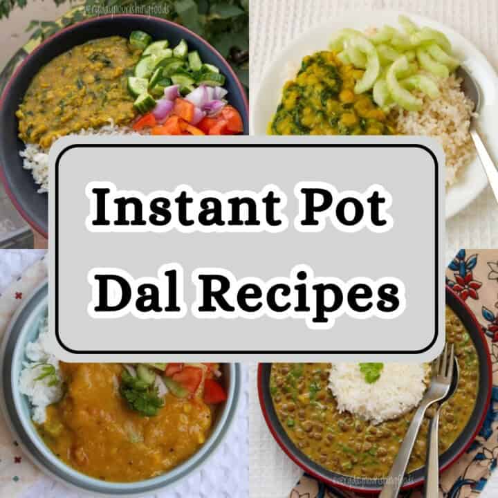 Instant Pot Dal Recipes – Easy Indian Lentil Dishes with Tips & Timings