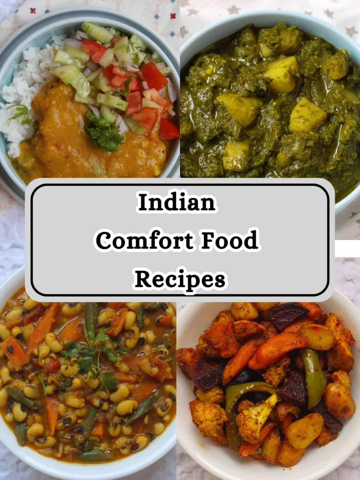Indian Comfort Food: 15 Must-Try Recipes - Everyday Nourishing Foods